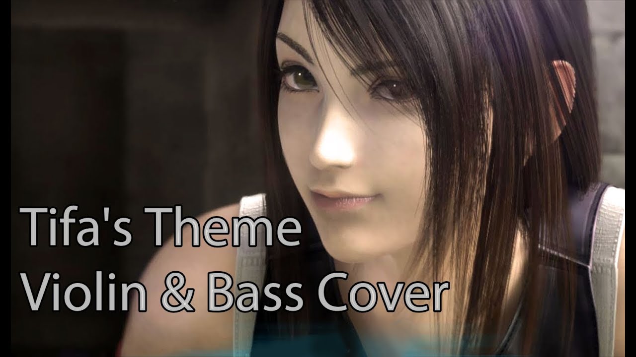 Tifa's Theme: Violin & Bass Cover - YouTube