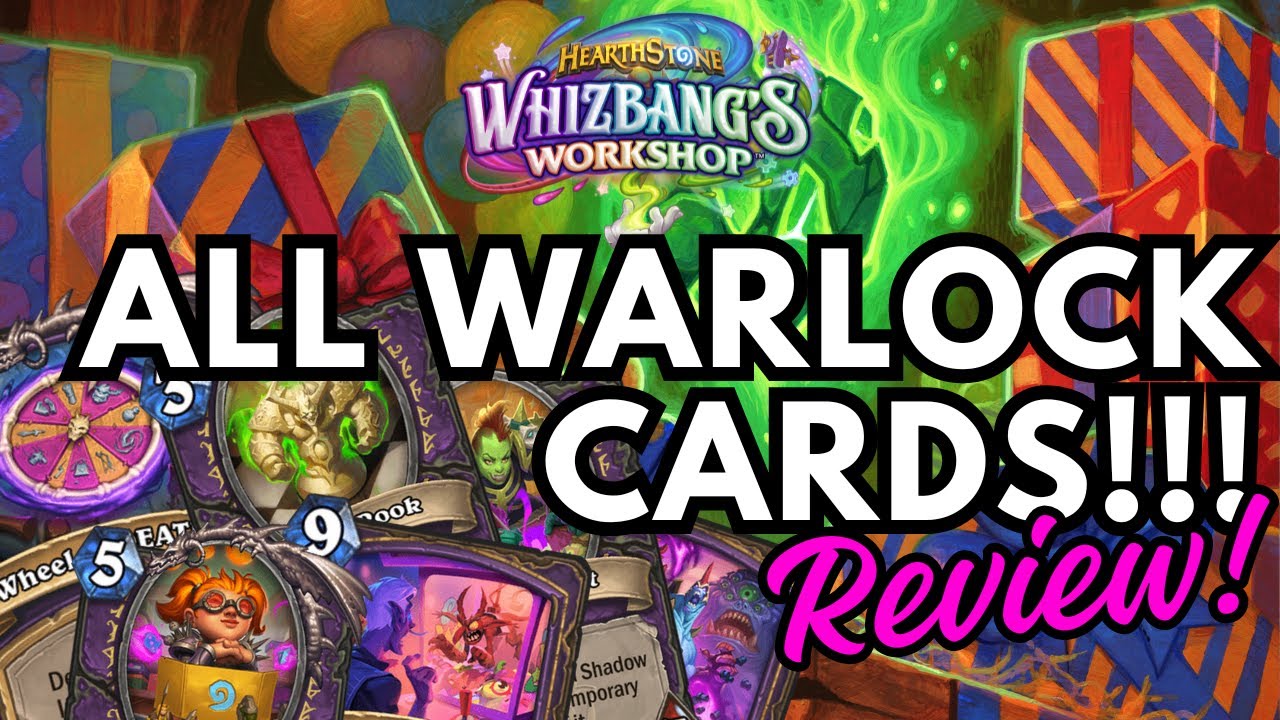 Warlock Class Cards in Hearthstone Whizbang's Workshop Revealed! - YouTube