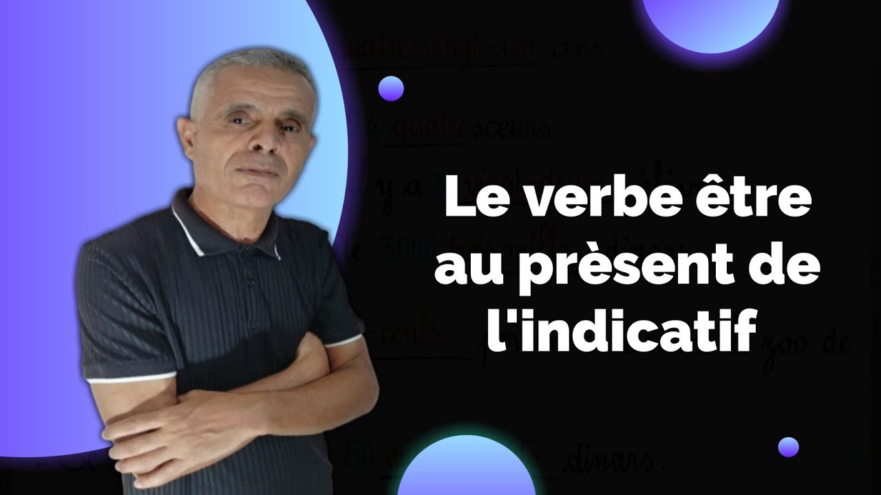 Le verbe être au présent de l'indicatif et ses emplois - YouTube