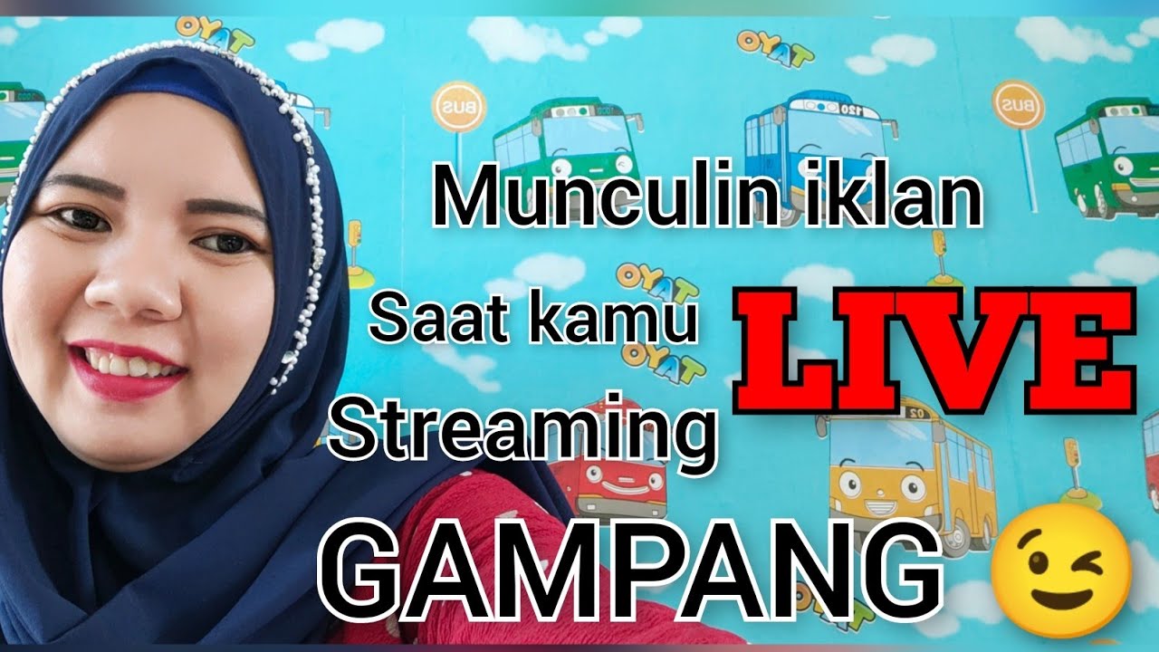 Cara mengaktifkan iklan saat Live Streaming... - YouTube