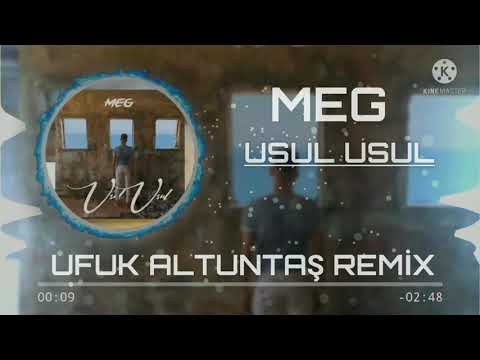 MEG - USUL USUL (UFUK ALTUNTAŞ REMİX)