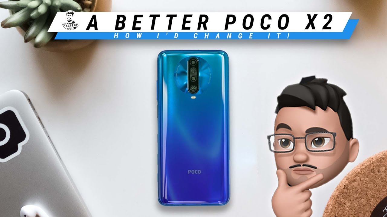POCO X2 - How I’d Improve it! - YouTube