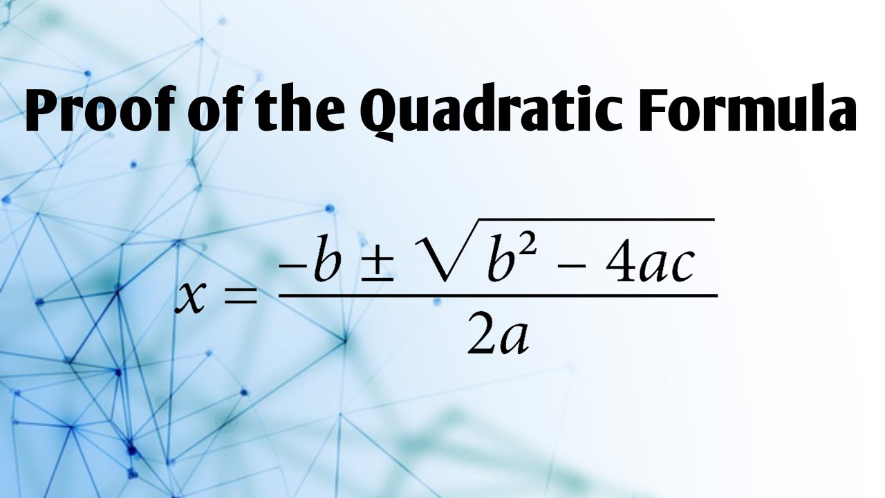 MATH: QUADRATIC FORMULA PROOF #mathematics #algebra #proof - YouTube