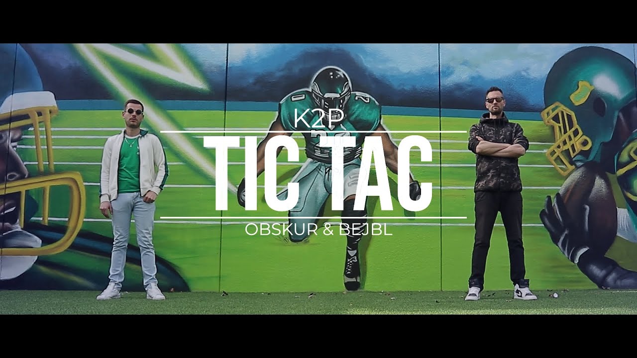 K2P (Obskur & Bejbl) - Tic Tac - YouTube