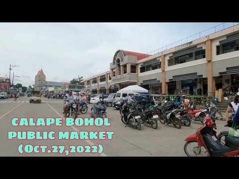 CALAPE BOHOL PUBLIC MARKET (OCT.27,2022) - YouTube