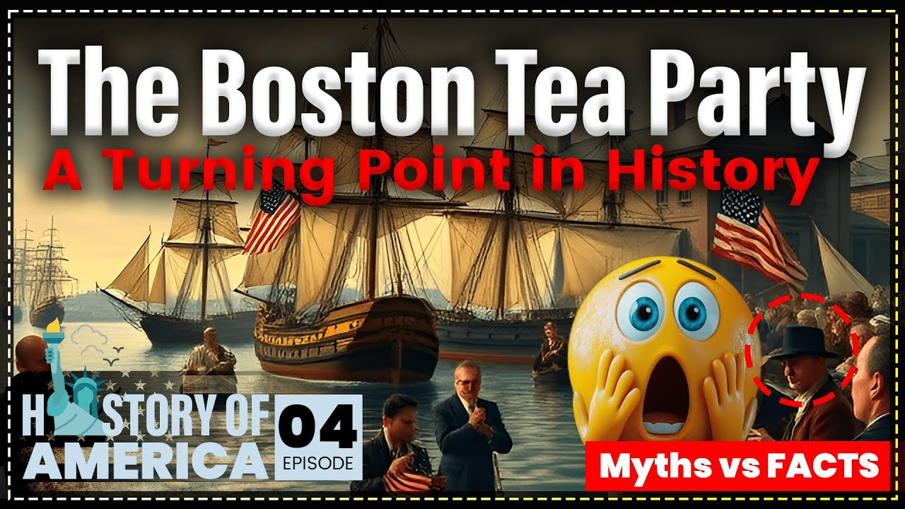The Boston Tea Party: Myths Busted, Facts Revealed, and Its Historical ...