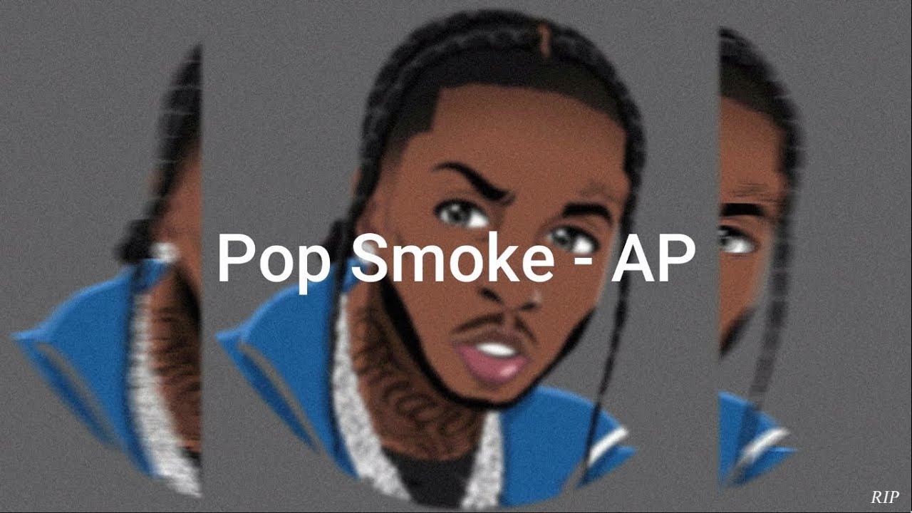 Pop Smoke – AP (Lyric/Letra) - YouTube