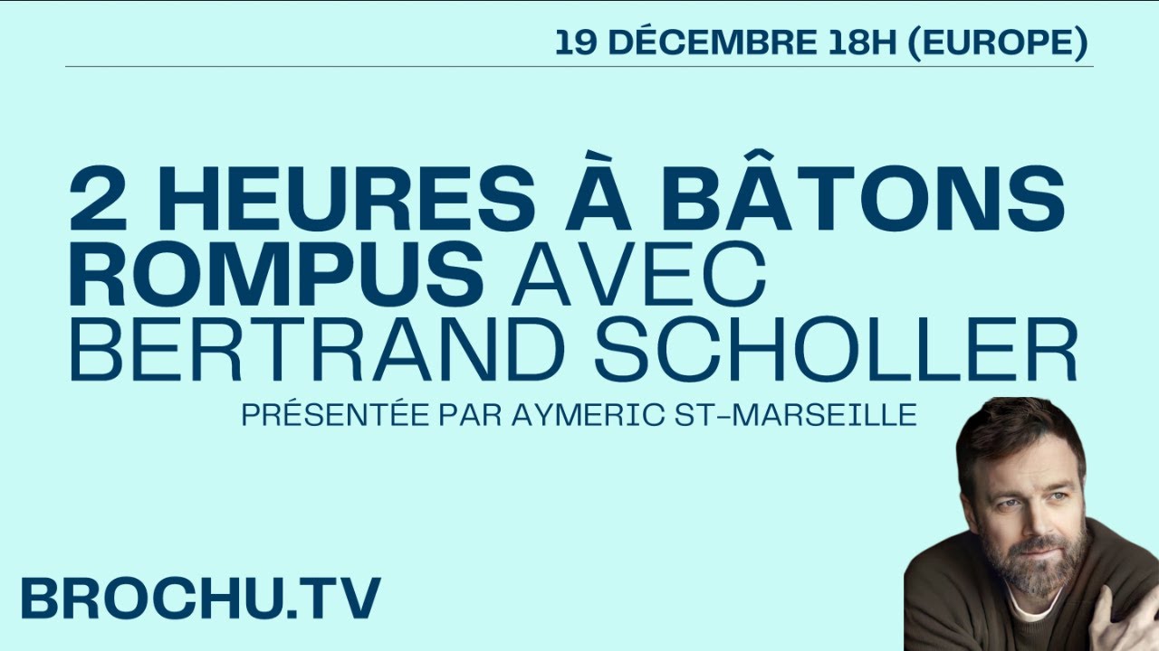 2 heures à bâtons rompus avec Bertrand SCHOLLER - YouTube