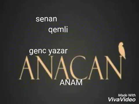 Senan mamedov genc yazar ana  şeiri