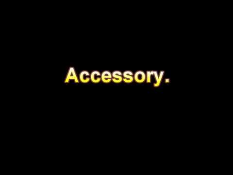 what is the definition of Accessory (Medical Dictionary Online) - YouTube