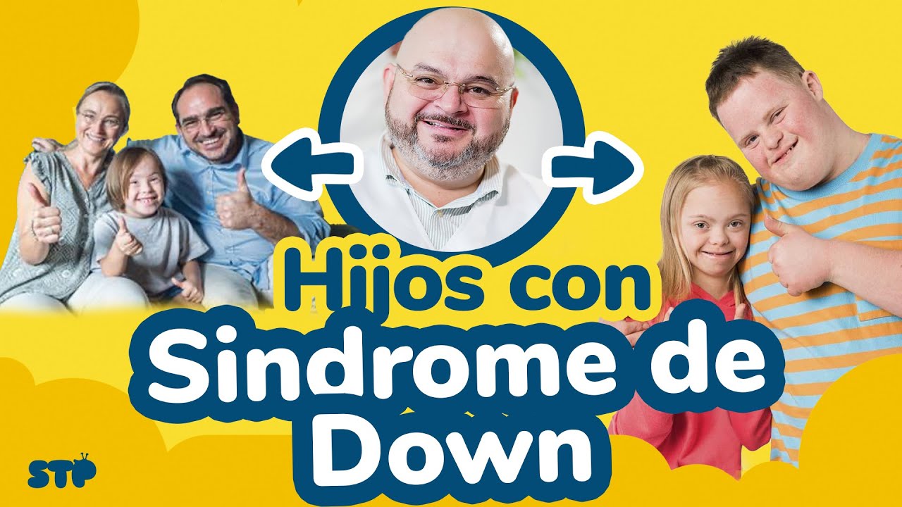NIÑOS CON SINDROME DE DOWN, TODO LO QUE DEBES SABER - Soy tu Pediatra ...