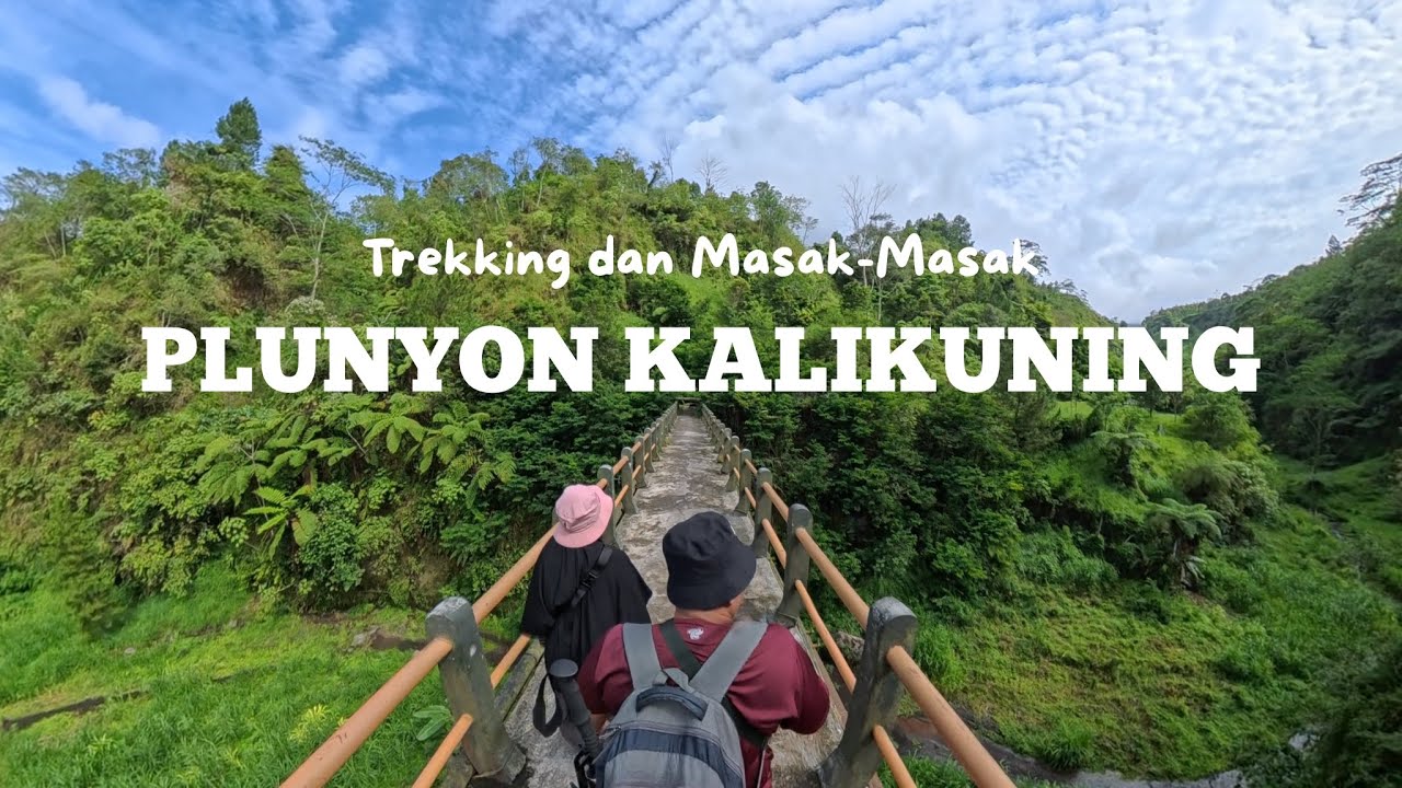 Trekking & Masak Santai di Plunyon Kalikuning #4k #insta360 #trekking ...