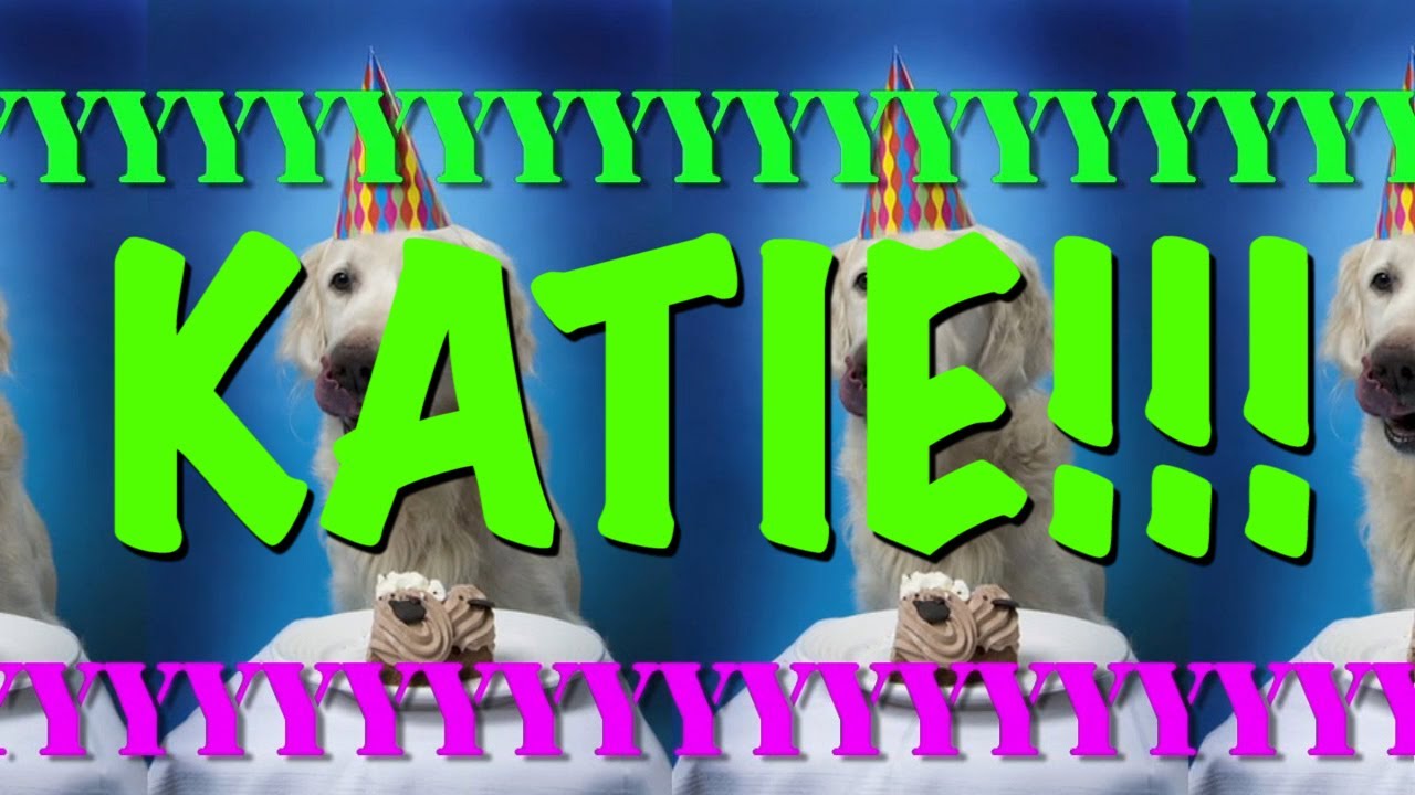 HAPPY BIRTHDAY KATIE! - EPIC Happy Birthday Song - YouTube
