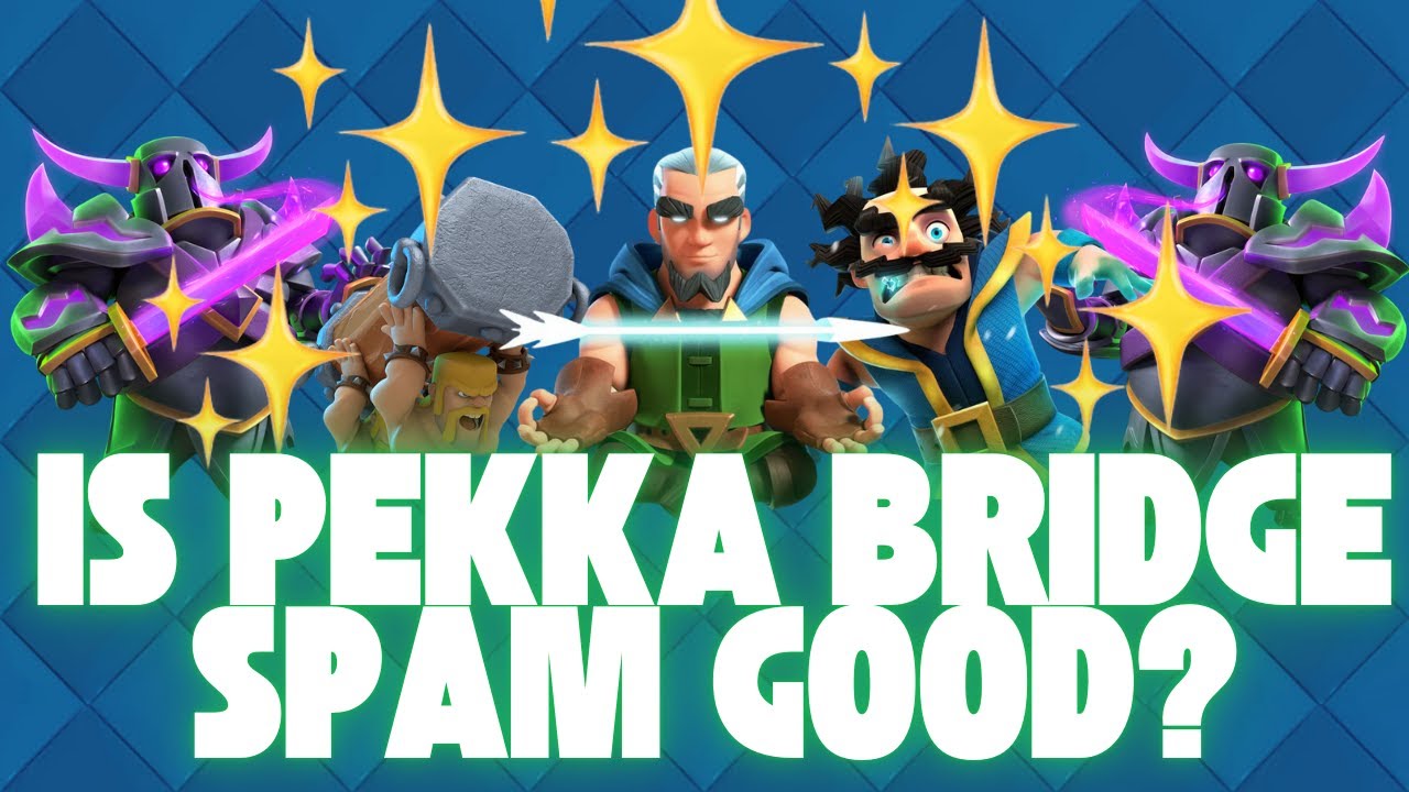 Playing Pekka Bridge Spam in Clash Royale! @ClashRoyale - YouTube