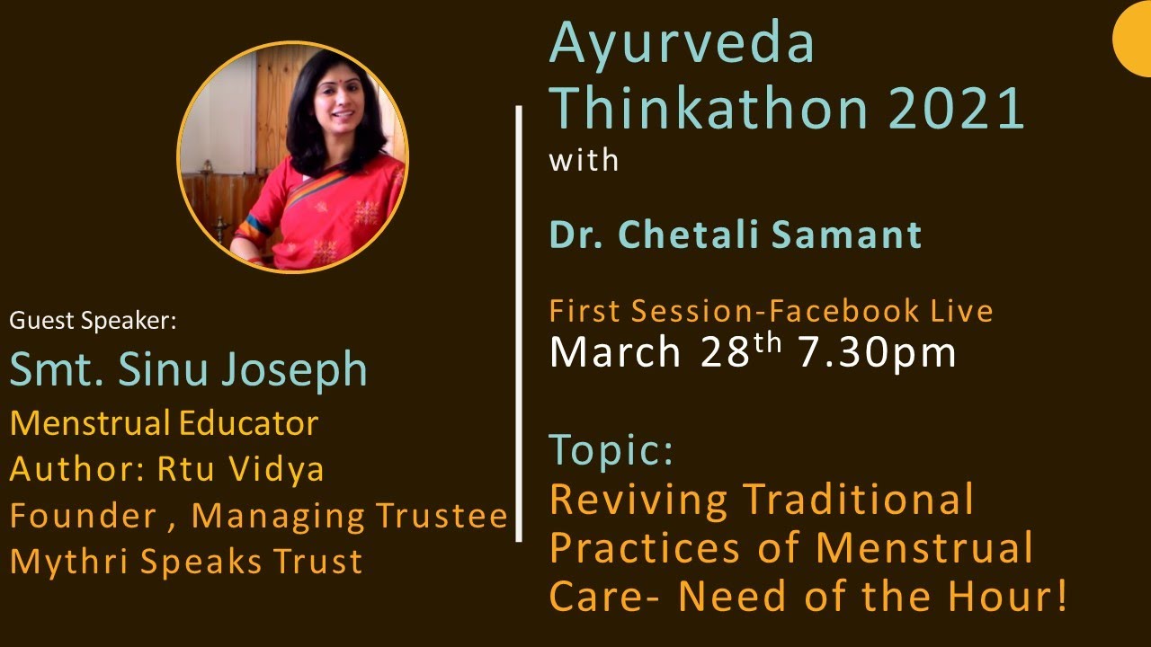 Ayurveda Thinkathon 2021: Season 2: Session 1-Sinu Joseph - YouTube
