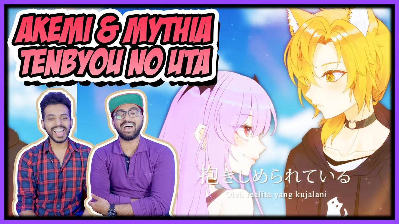 AKEMI NEKOMACHI & MYTHIA BATFORD - TENBYOU NO UTA (点描の唄) REACTION [VTUBER SHOWCASE] - YouTube