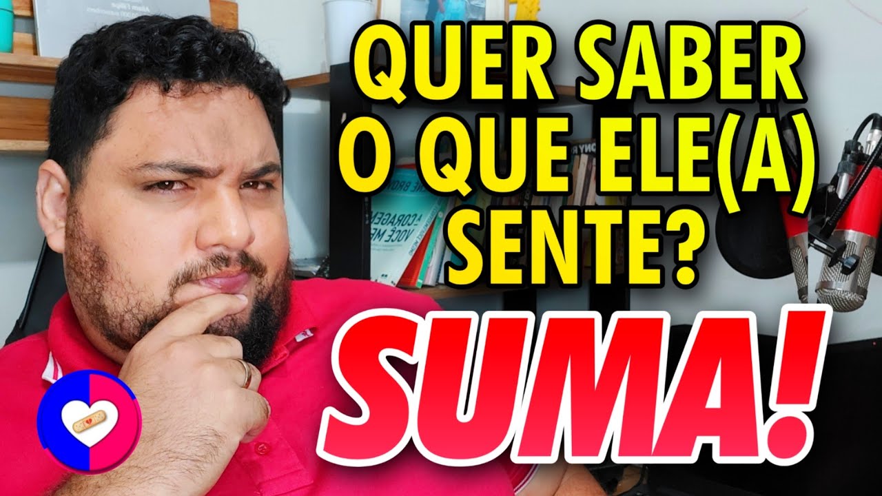 SUMA E SAIBA O QUE ELE(A) É DE VERDADE PRA VOCÊ | Reconquistando ...