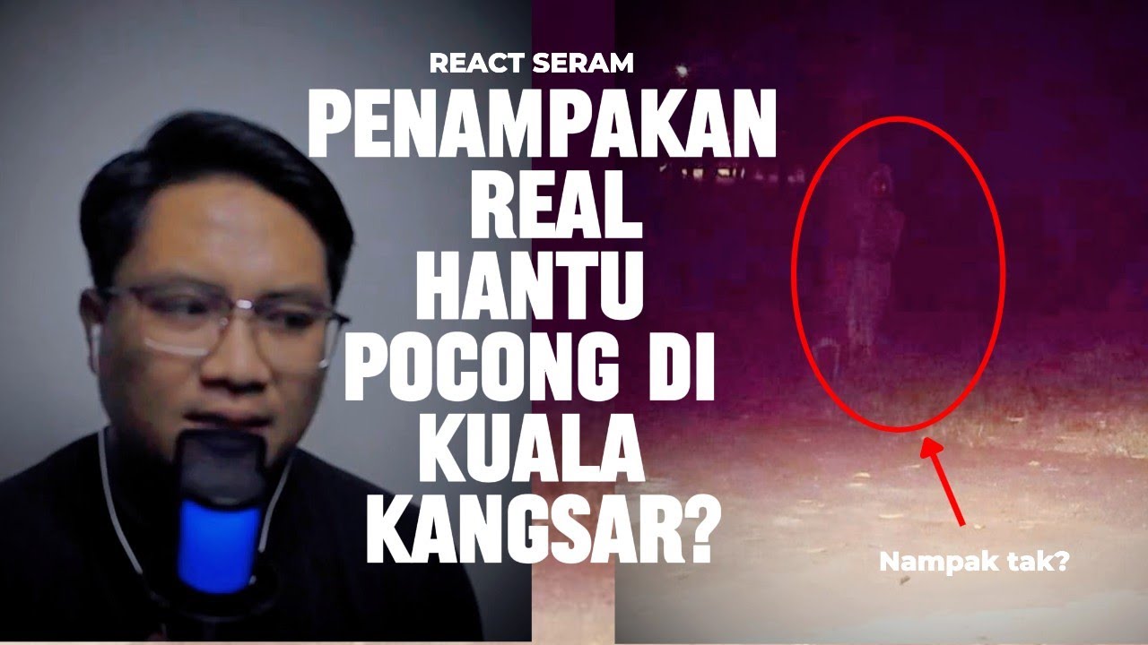 [207] Penampak Real Hantu Pocong Di Kuala Kangsar? - YouTube