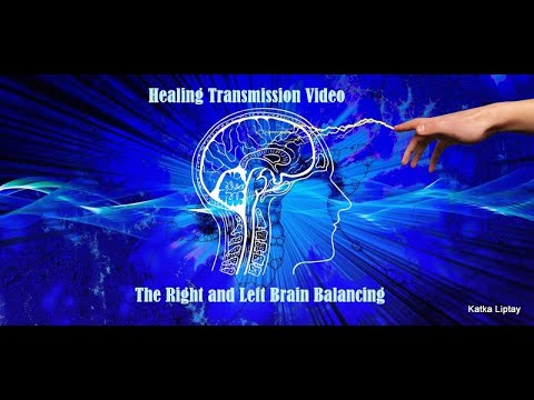 The Right and Left Brain Balancing - Healing Transmission Video - YouTube