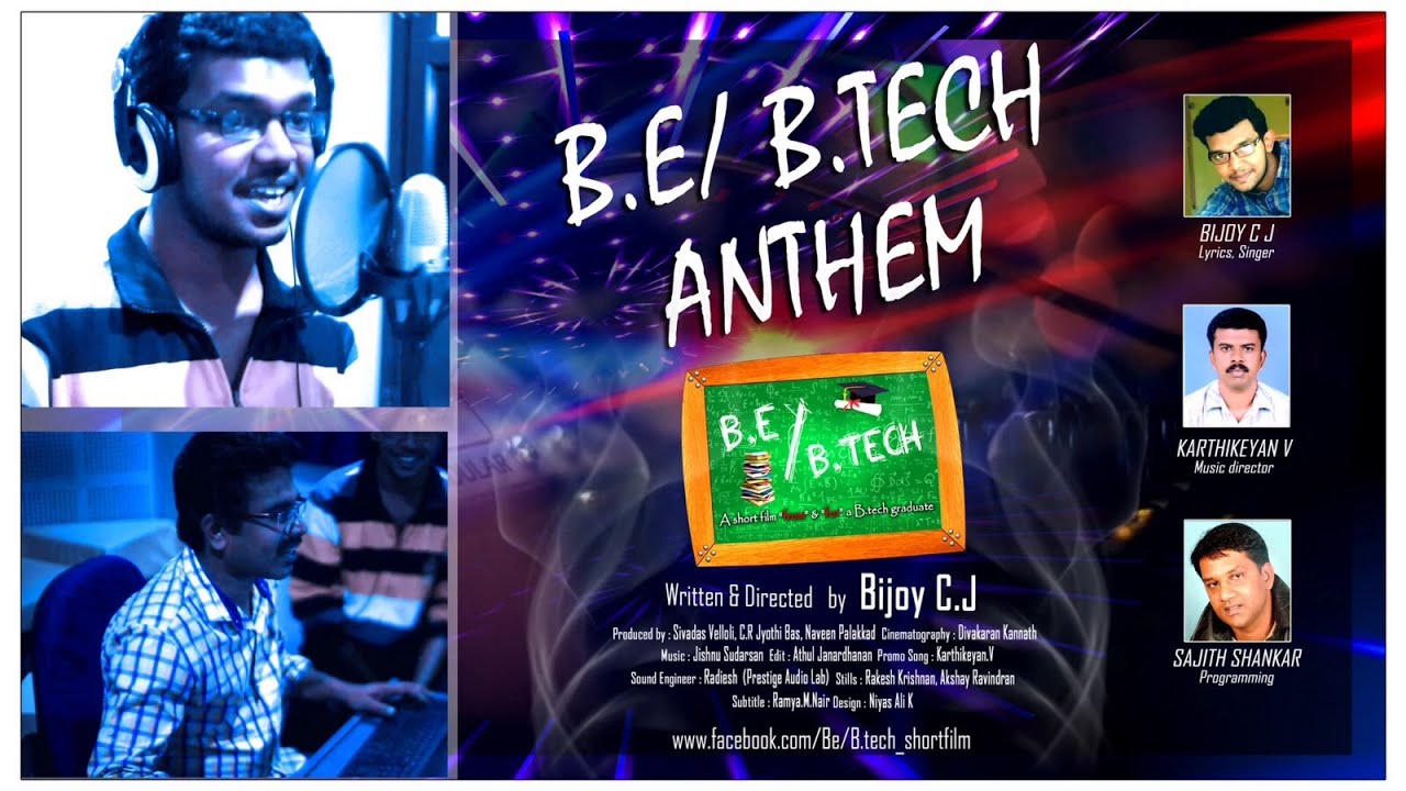BE/B.Tech ANTHEM-(PROMO SONG)-BE/B.Tech SHORTFILM BY BIJOY.C.J - YouTube