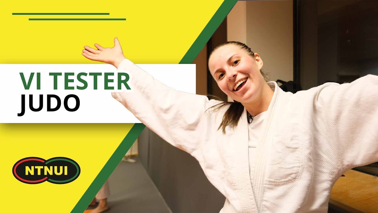 Vi tester NTNUI Judo - YouTube