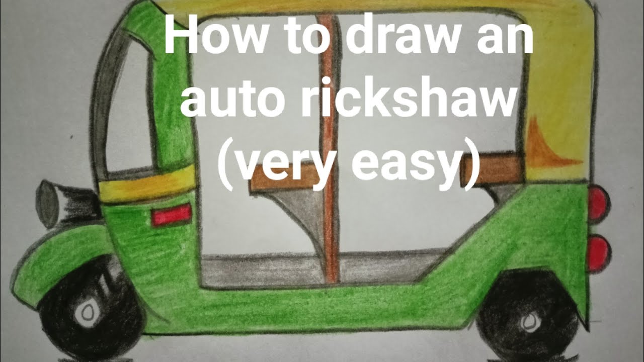 How to draw an auto rickshaw step by step (very easy)|| art video|| For ...