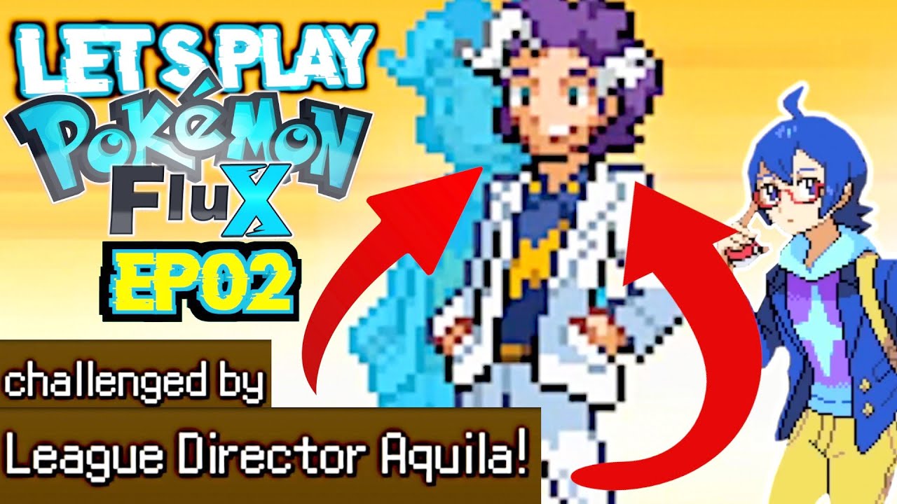 Has the Champion QUIT?! || Let's Play: Pokemon Flux #2 - YouTube