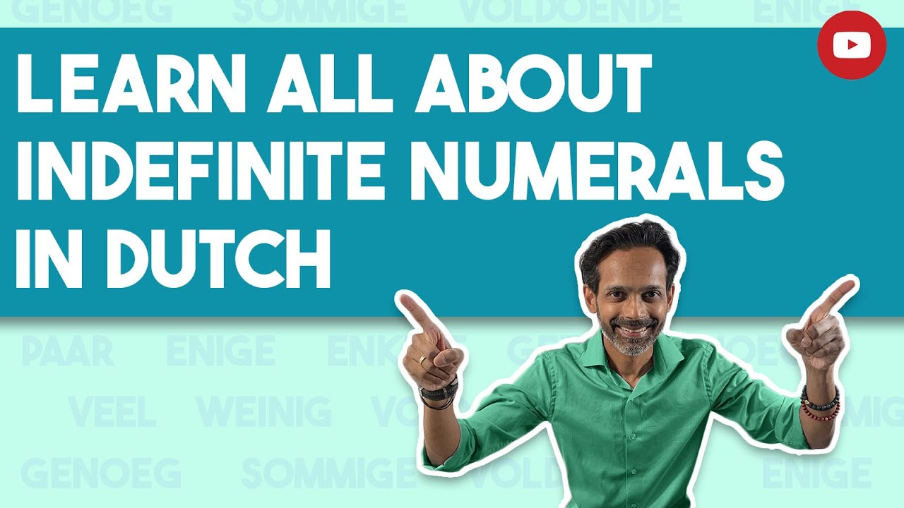 Learn the Indefinite Numerals in Dutch - Name Numbers without Numbers ...