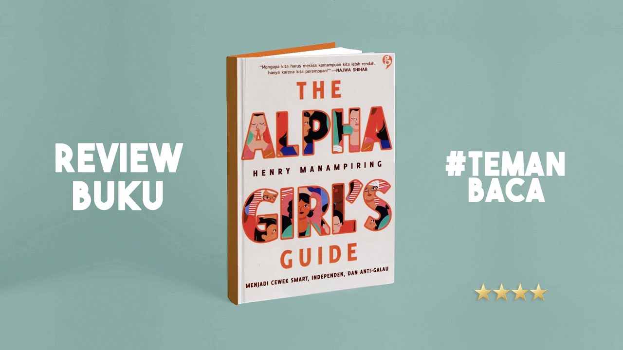 Resensi Buku The Alpha Girl's Guide karya Henry Manampiring | Tia Ami ...