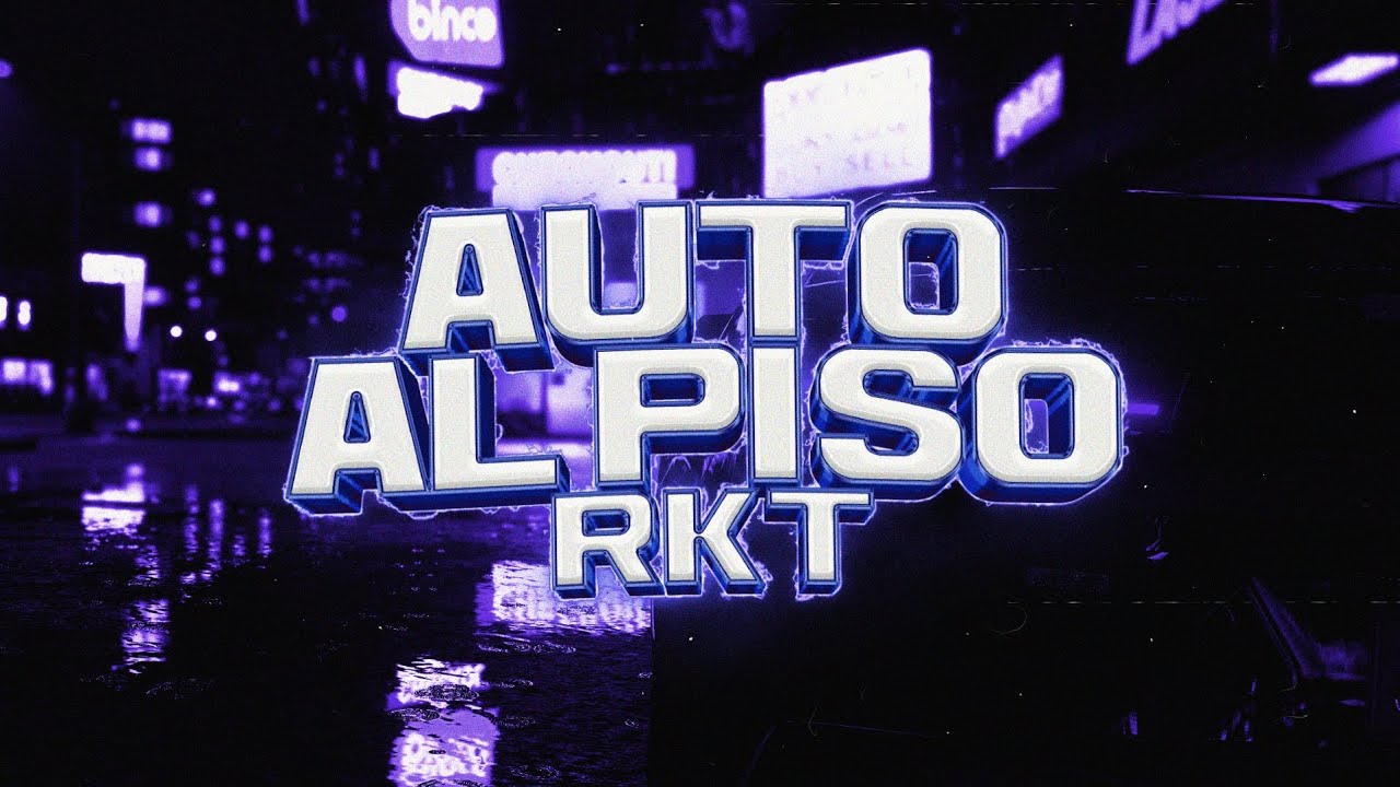 AUTO AL PISO RKT - El Negro Tecla, Nan Rmx - YouTube