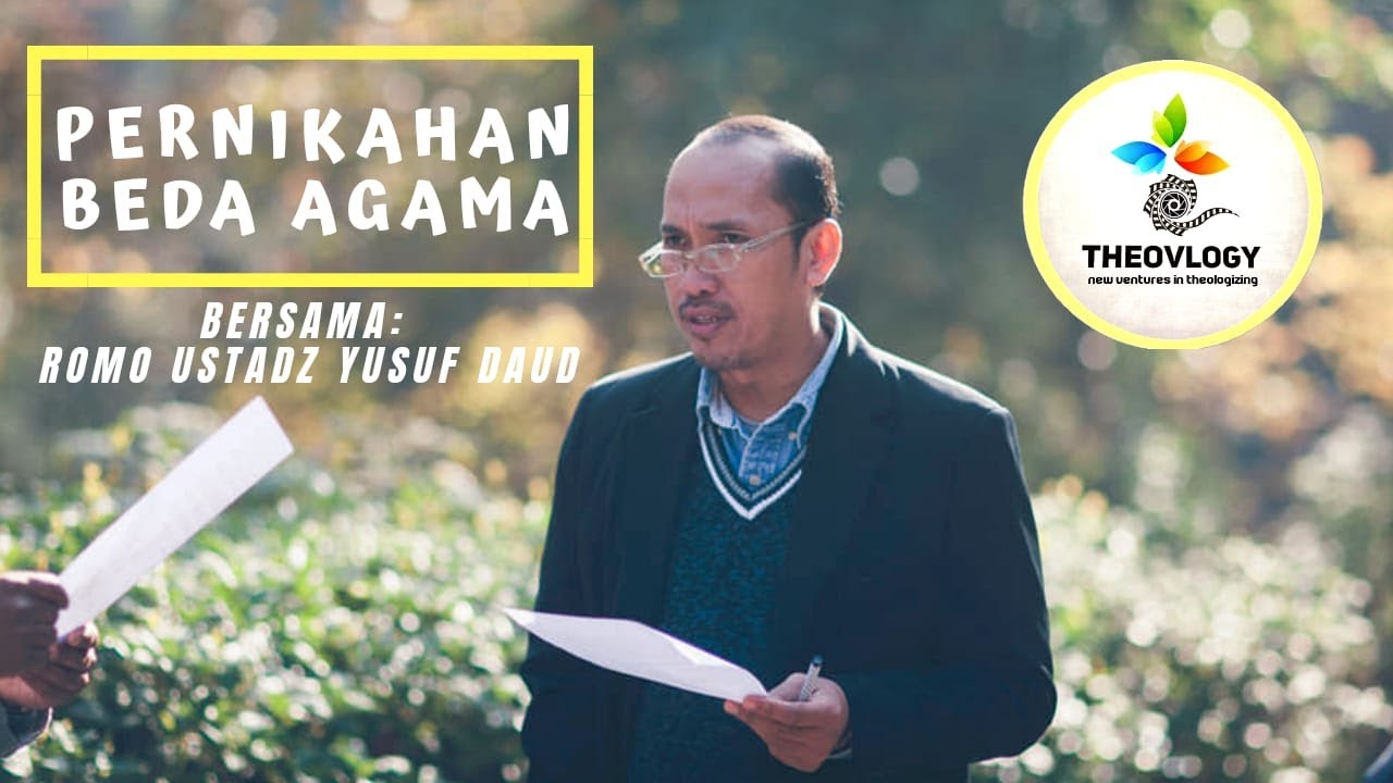 @Theovlogy 98 - Pernikahan Beda Agama | Rm. Ustadz Yusuf Daud - YouTube