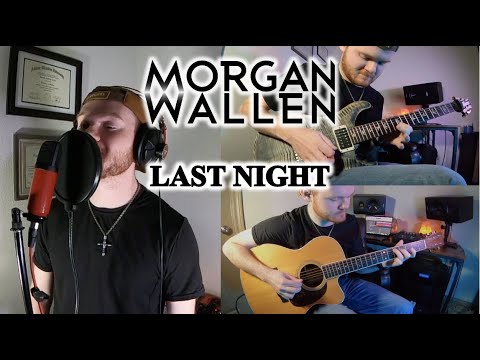 Morgan Wallen - Last Night (Rock Cover + TABS) - YouTube