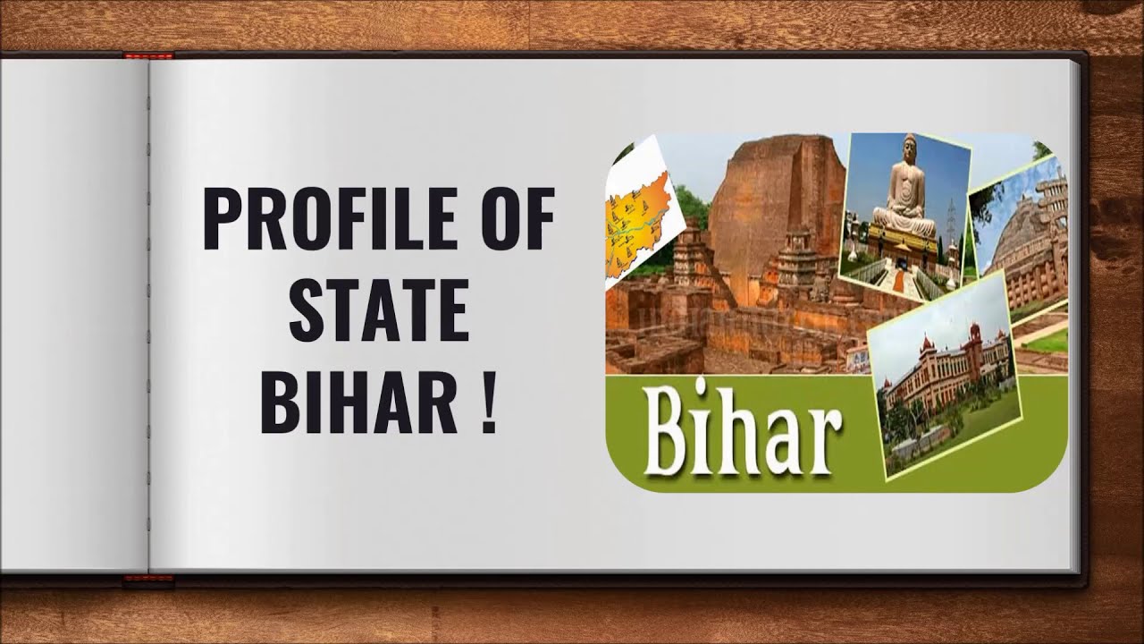 PROFILE OF STATE BIHAR | Know your state Bihar | Bihar state ...