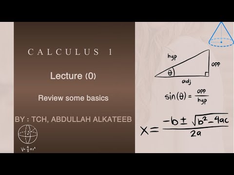 Lecture (0) // MATH 101 - Review of the calculus - YouTube
