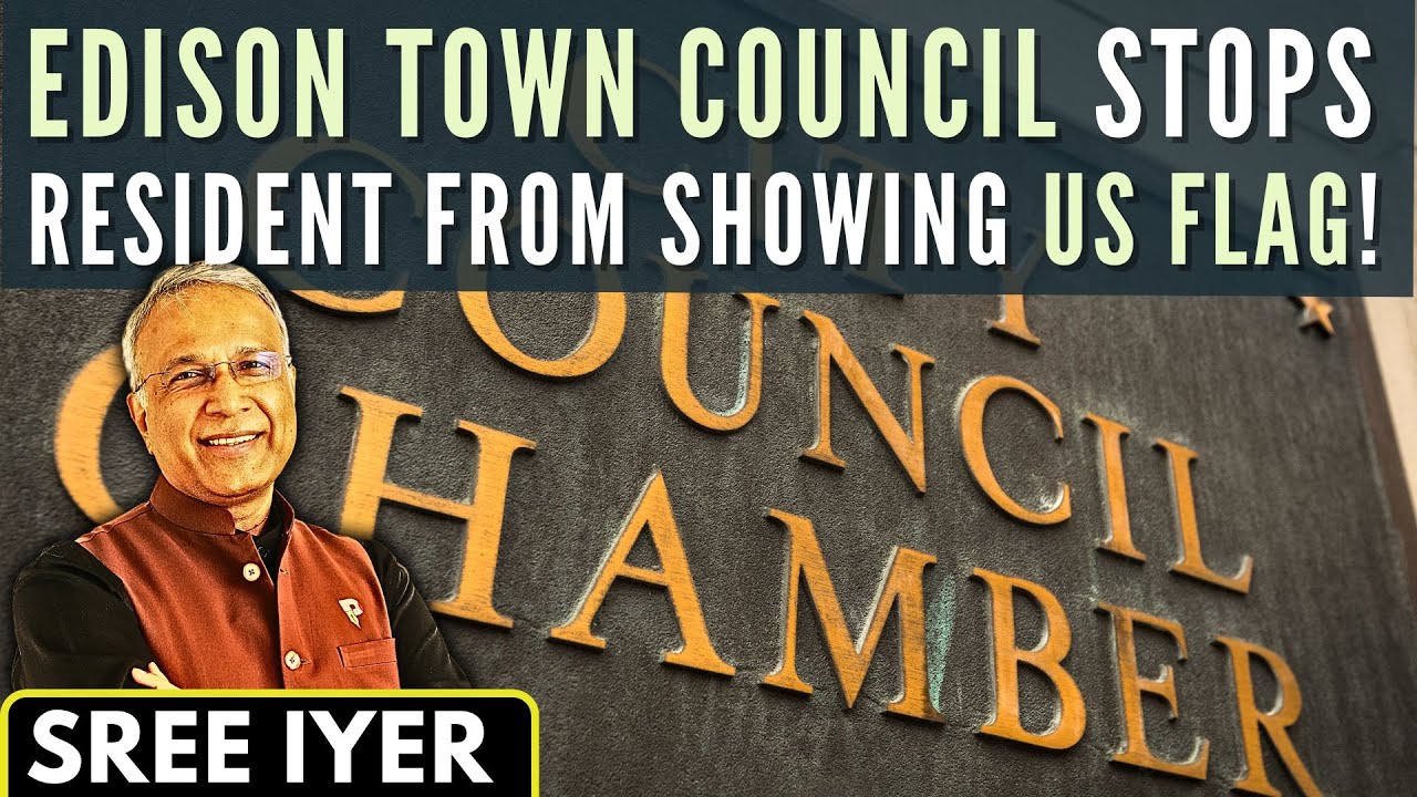 Americans cannot bring US flag into a City Council Meeting in Edison ...