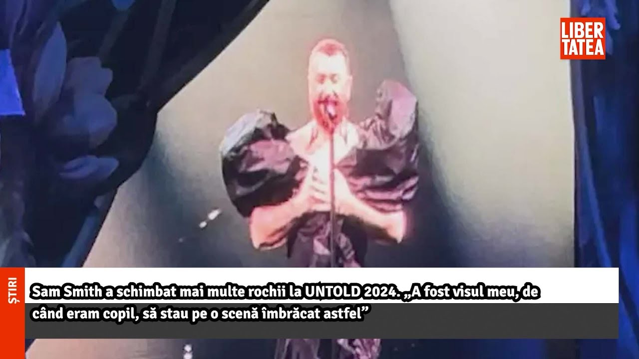 Sam Smith a schimbat mai multe rochii la UNTOLD 2024 |Libertatea - YouTube