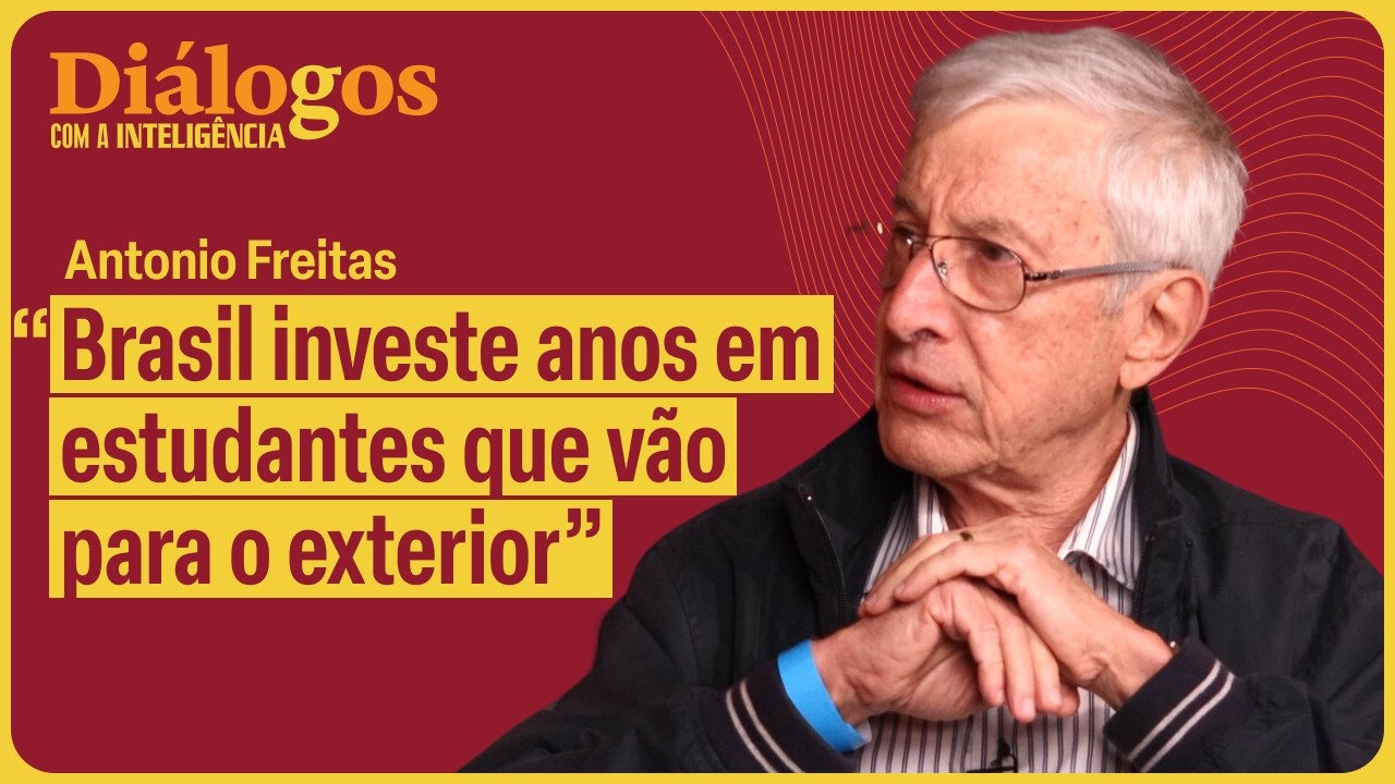 Antonio Freitas: “Brasil investe anos em estudantes que vão para o ...