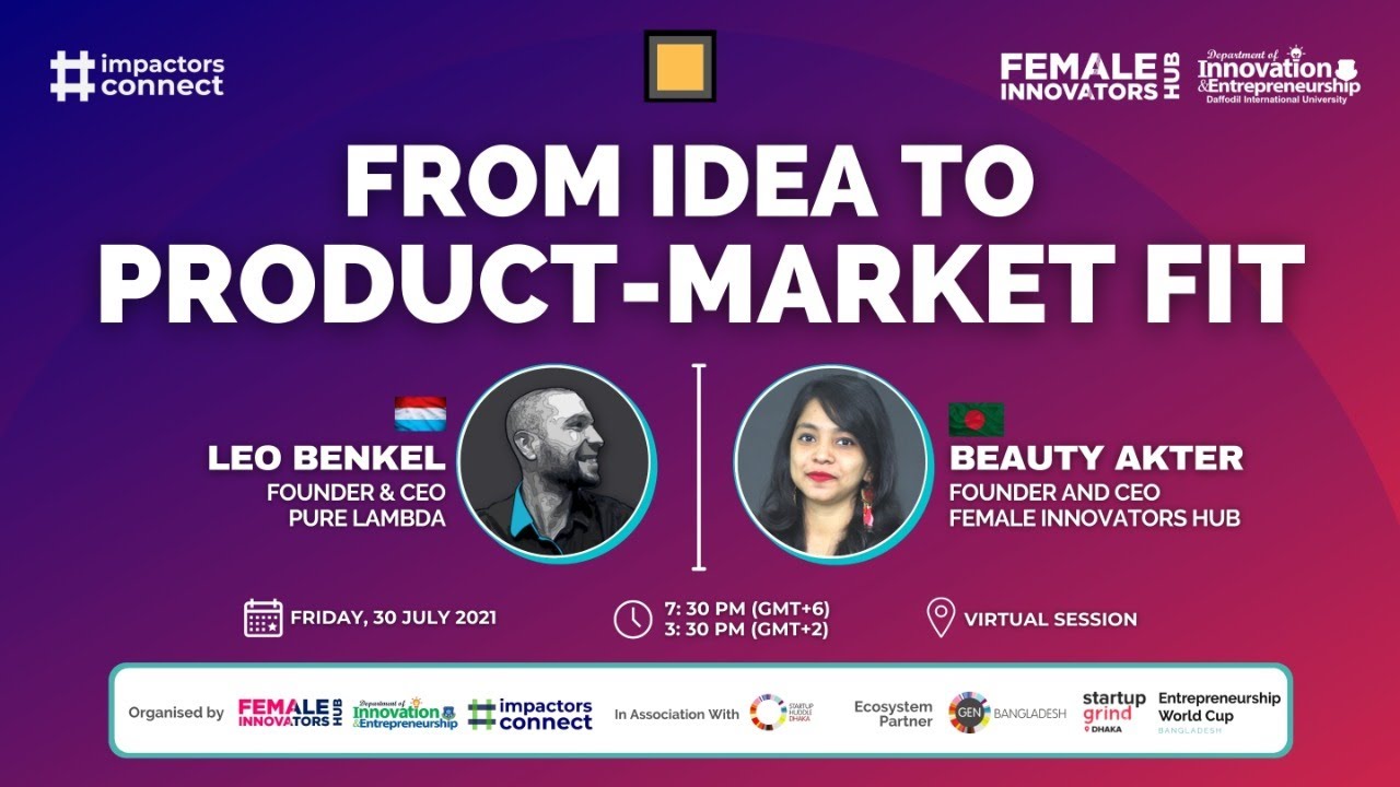 From Idea to Product-Market Fit | Leo Benkel | Beauty Akter - YouTube