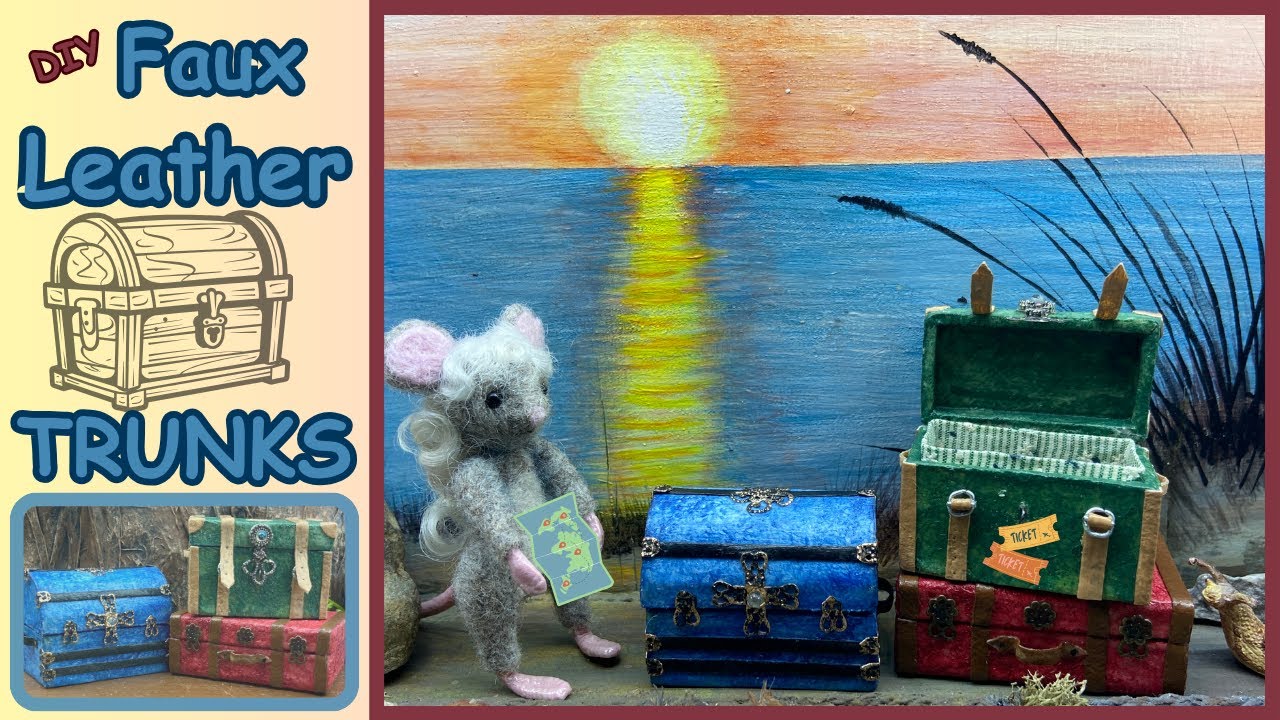 Creating Miniature Traveling Trunks with Faux Leather Magic!! - YouTube
