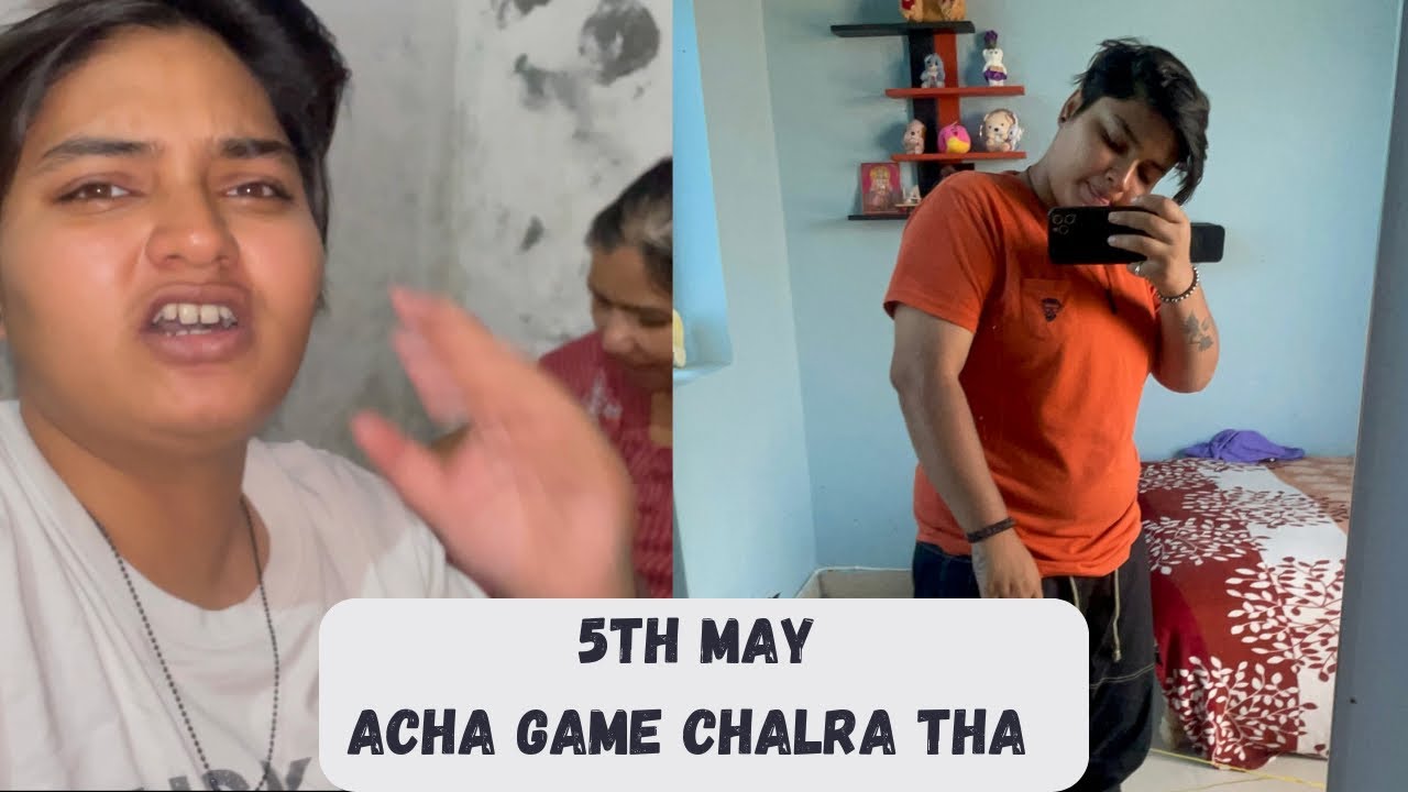 5th may acha game tha || Tomboy rastogi vlog - YouTube