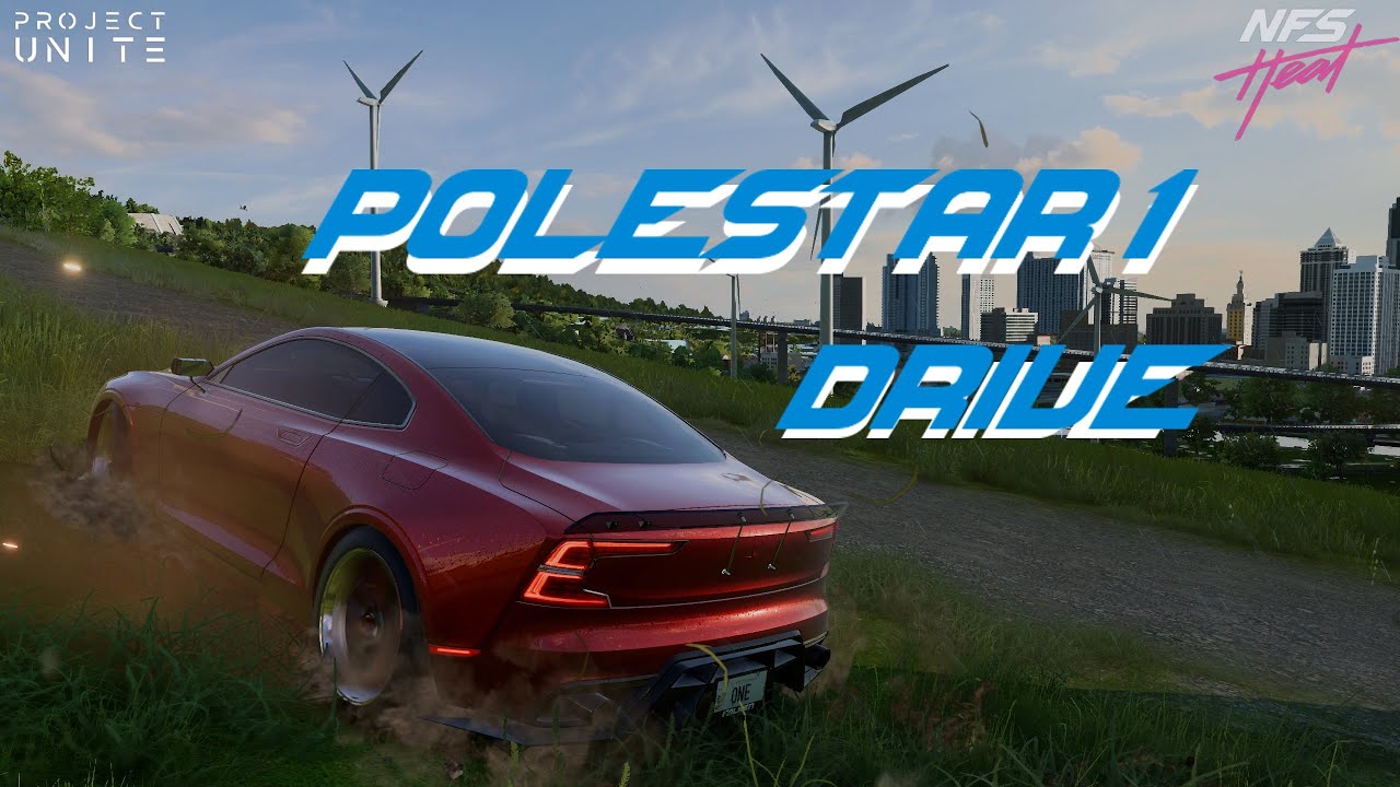 Polestar 1 Drive - NFS Heat Unite - YouTube