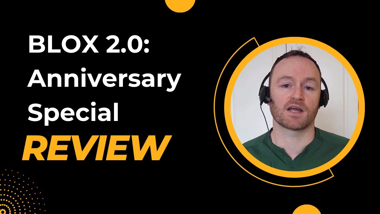 BLOX 2.0: Anniversary Special Review + (Bonus Worth $997) - YouTube