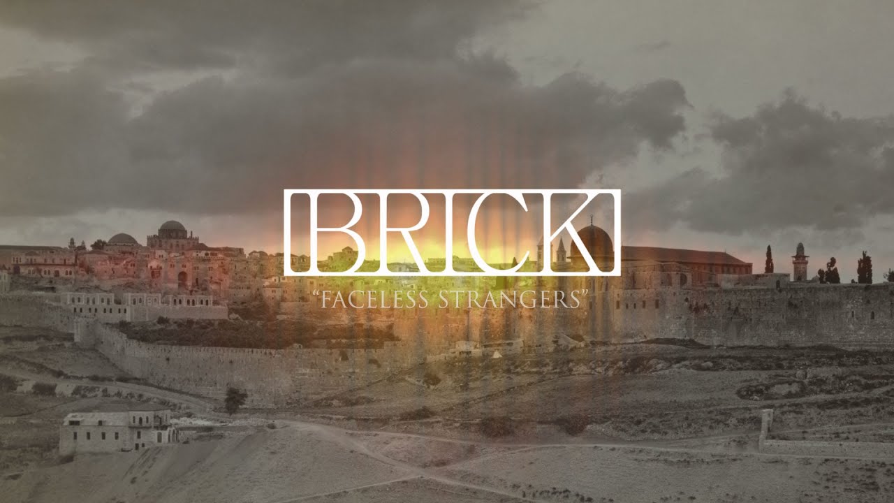 BRICK - Faceless Strangers [LYRICS VIDEO] - YouTube
