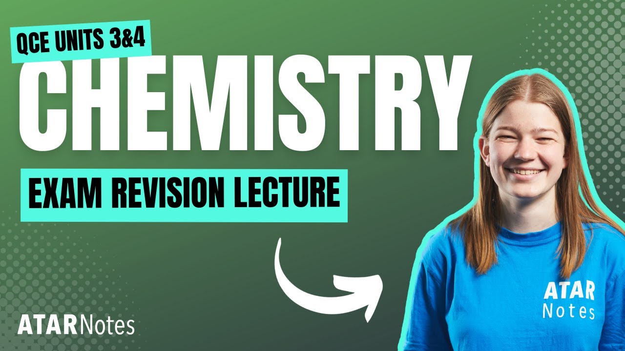 QCE Chemistry 3&4 Exam Revision Lecture - YouTube