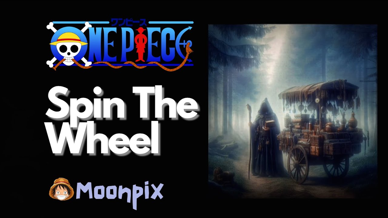 One Piece Spin the Wheel: User - YouTube