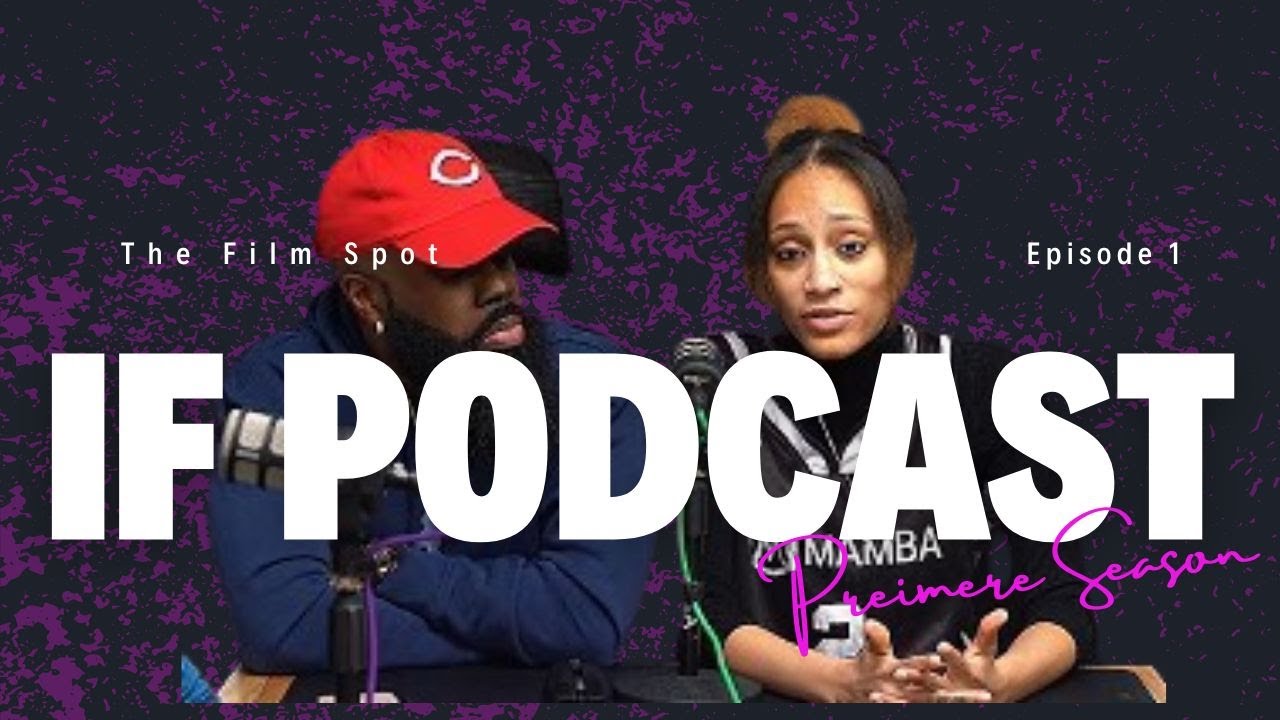 IF Podcast Episode 1: Behind the Scenes with The Film Spot - YouTube