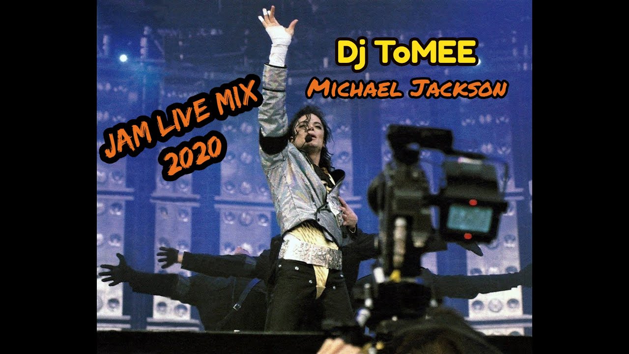 Michael Jackson - JAM Live Mix 2020 *Dj ToMEE* - YouTube