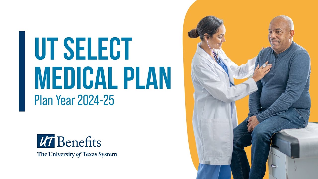 UT SELECT Medical PPO Plan (2024-25) - YouTube
