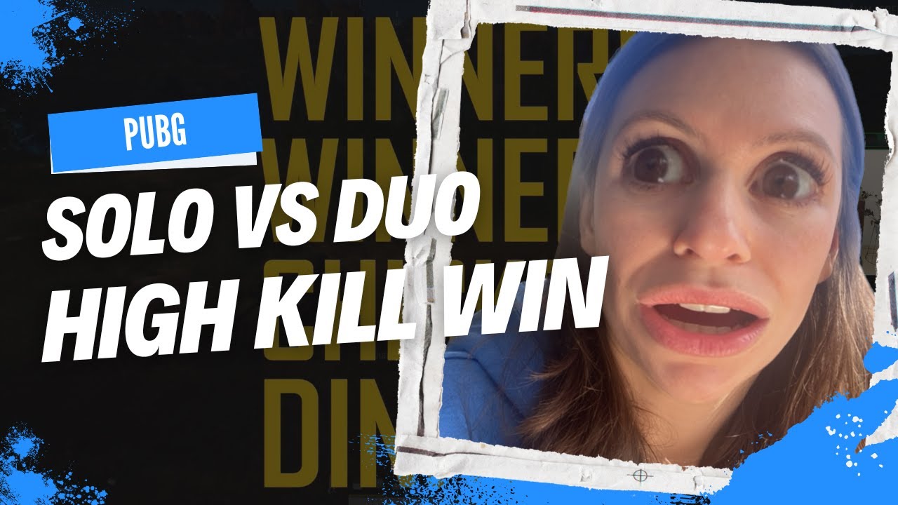 Solo vs. Duo High Kill Win - YouTube