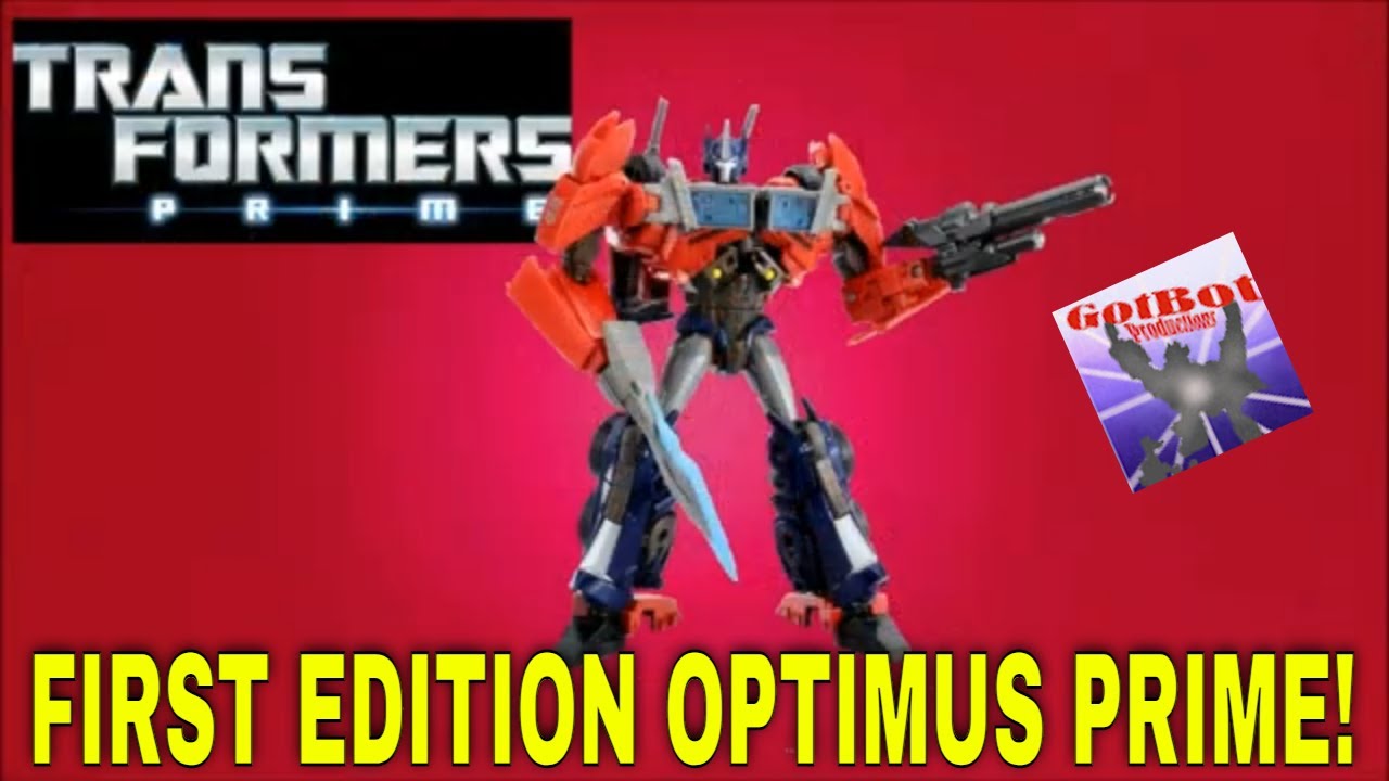 Transformers Prime First Edition Optimus Prime - GotBot True Review ...